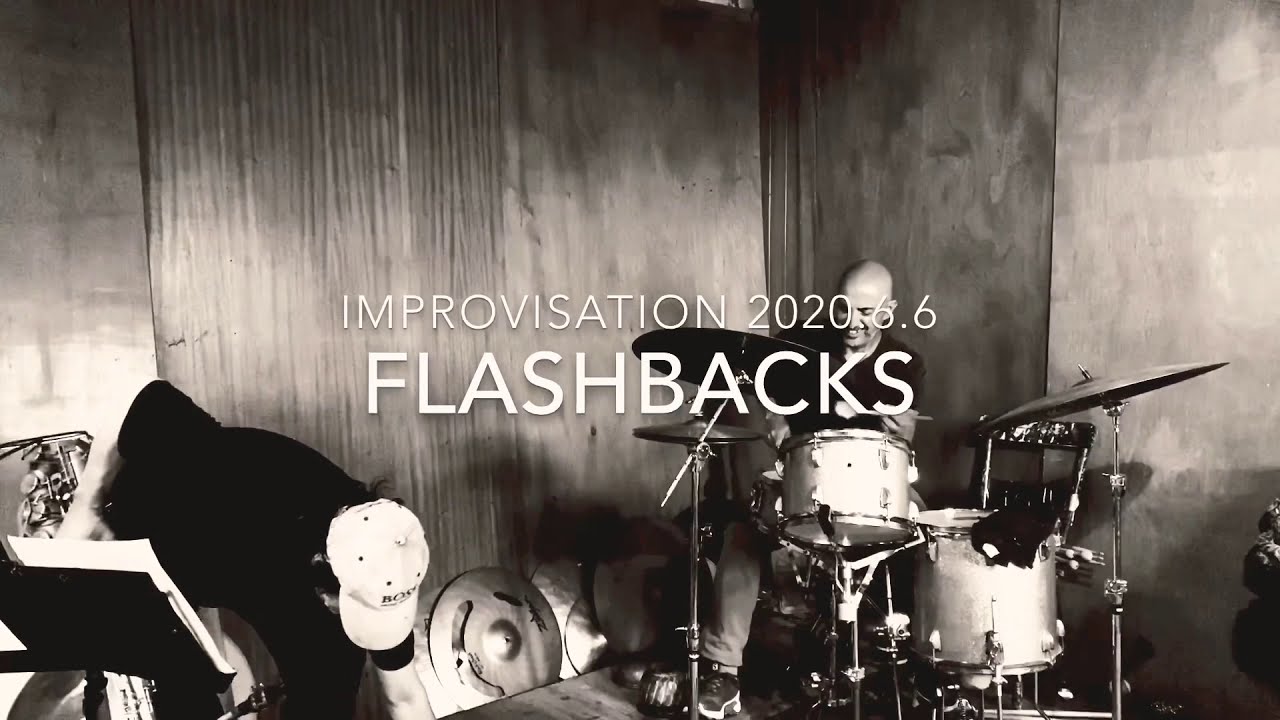 Flashbacks / 2020.5.6 - YouTube