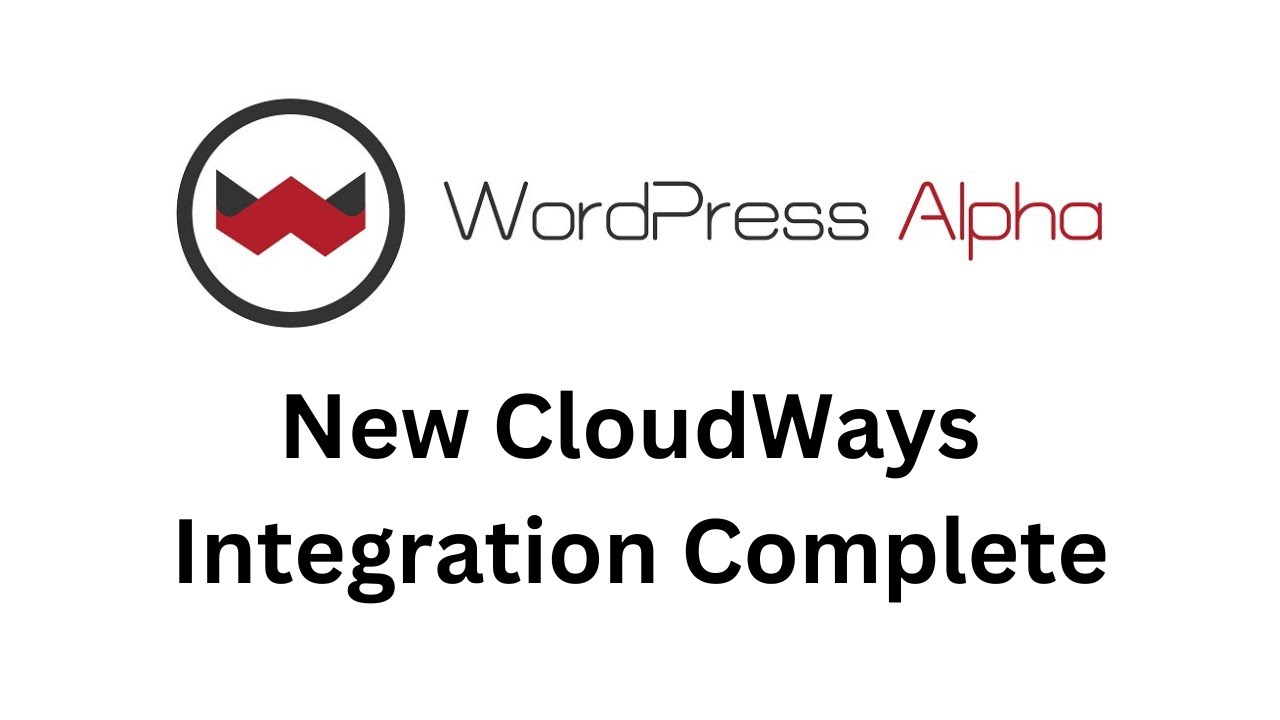 WordPress Alpha: Cloudways Integration Tutorial (Preconfigured Sites ...