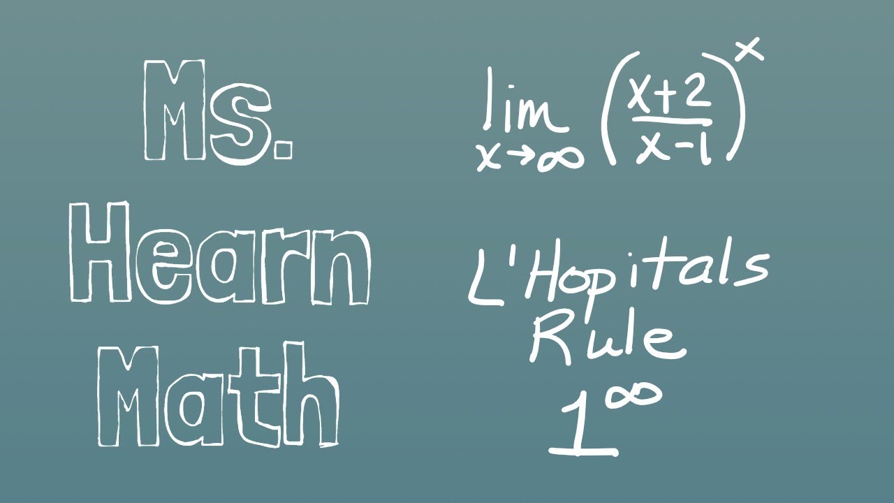using-l-hopital-s-rule-to-find-limit-of-1-to-the-infinity-indeterminate