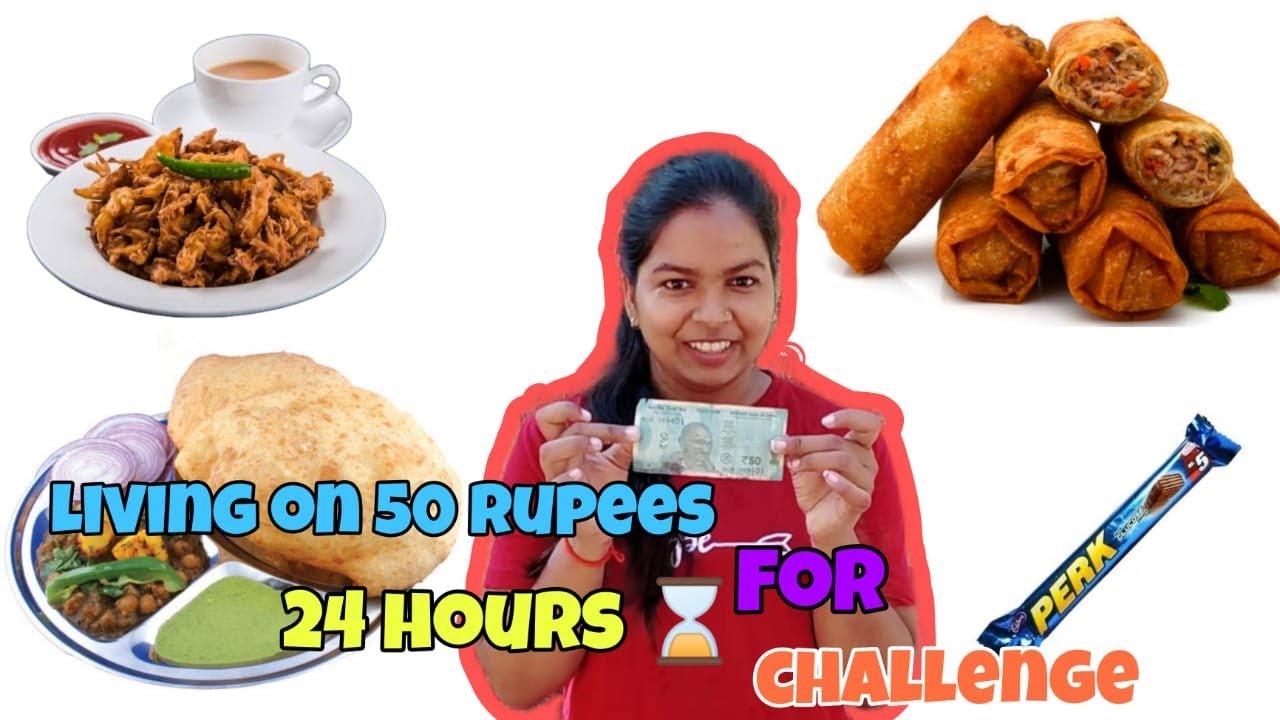 Living On 50 Rupees For 24 ⌛HOURS Challenge | Food Challenge |#vlogs ...