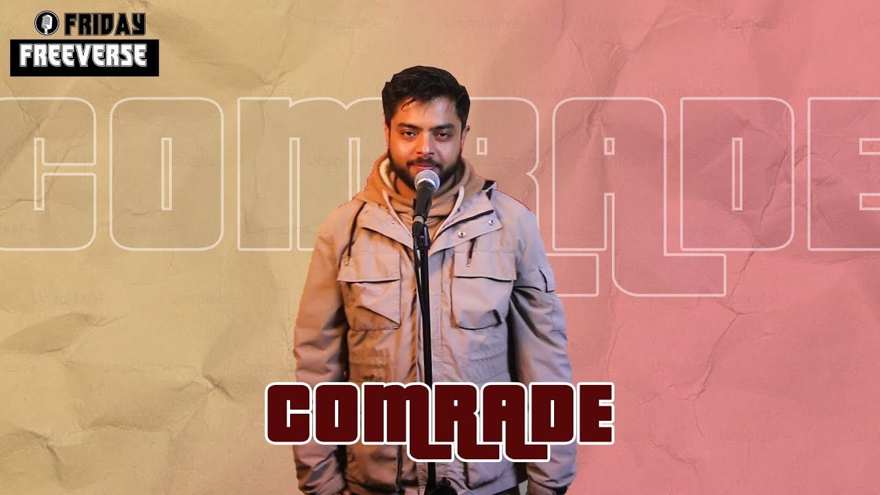 FRIDAY FREEVERSE #13 : RAJ COMRADE - YouTube
