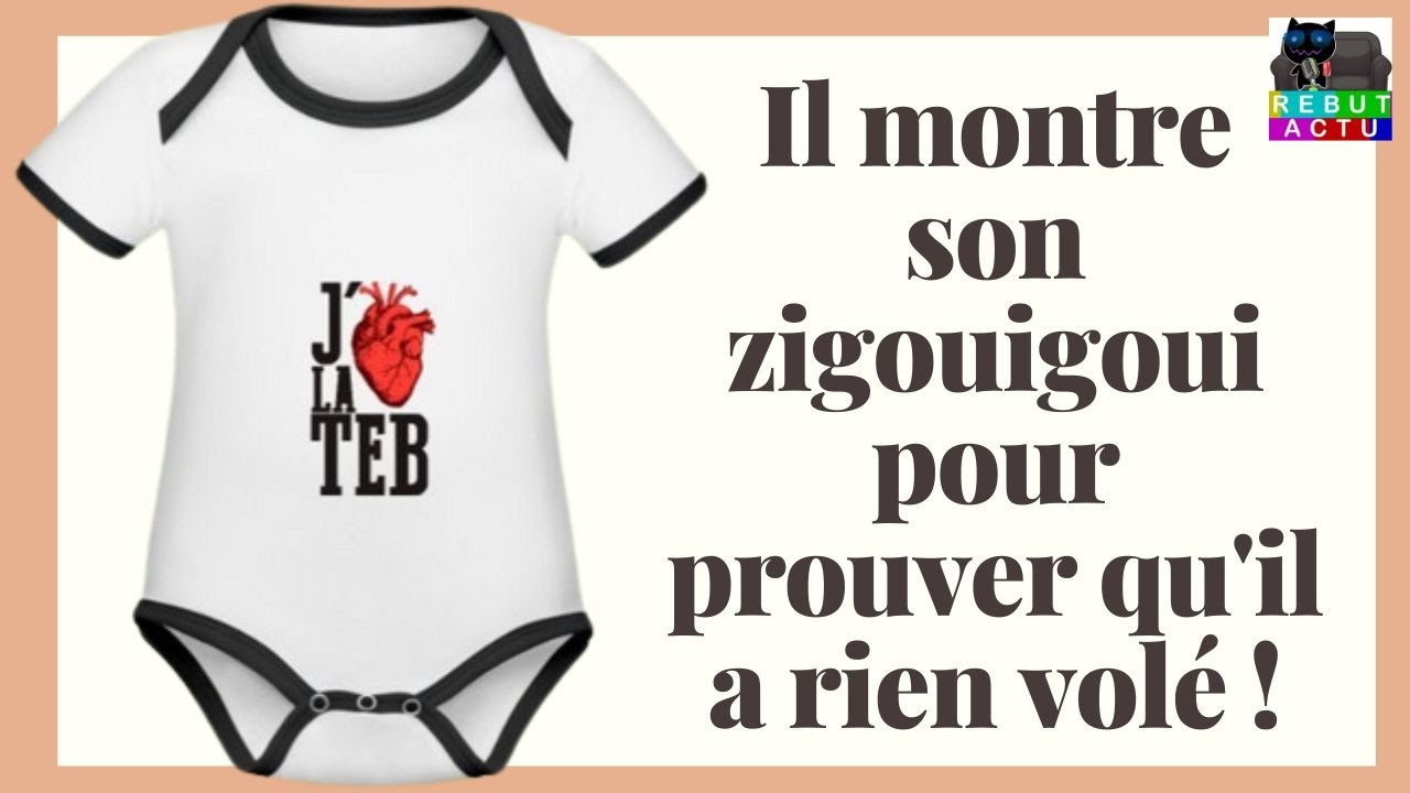 IL MONTRE SON ZIGOUIGOUI POUR PROUVER QU'IL A RIEN VOLÉ - YouTube