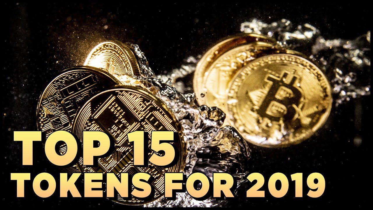 Top 15 Tokens For 2019 - YouTube