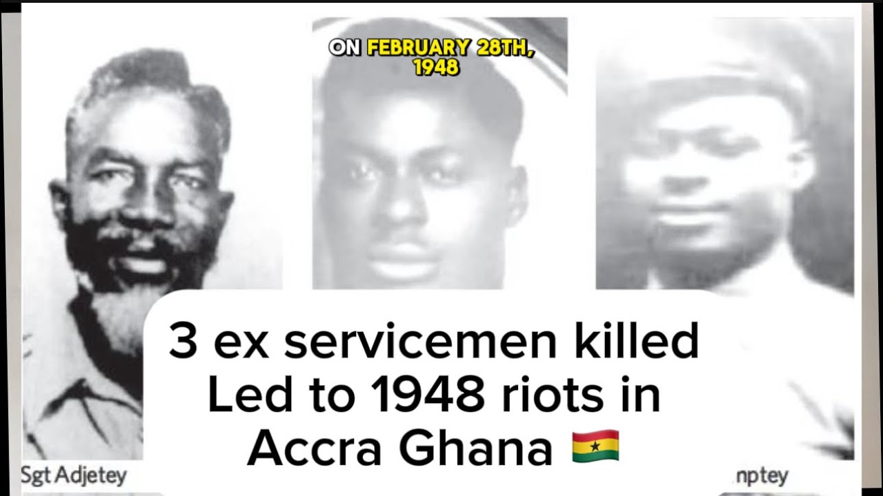 28th February Crossroad shooting leading to 1948 riots in Accra Ghana ...