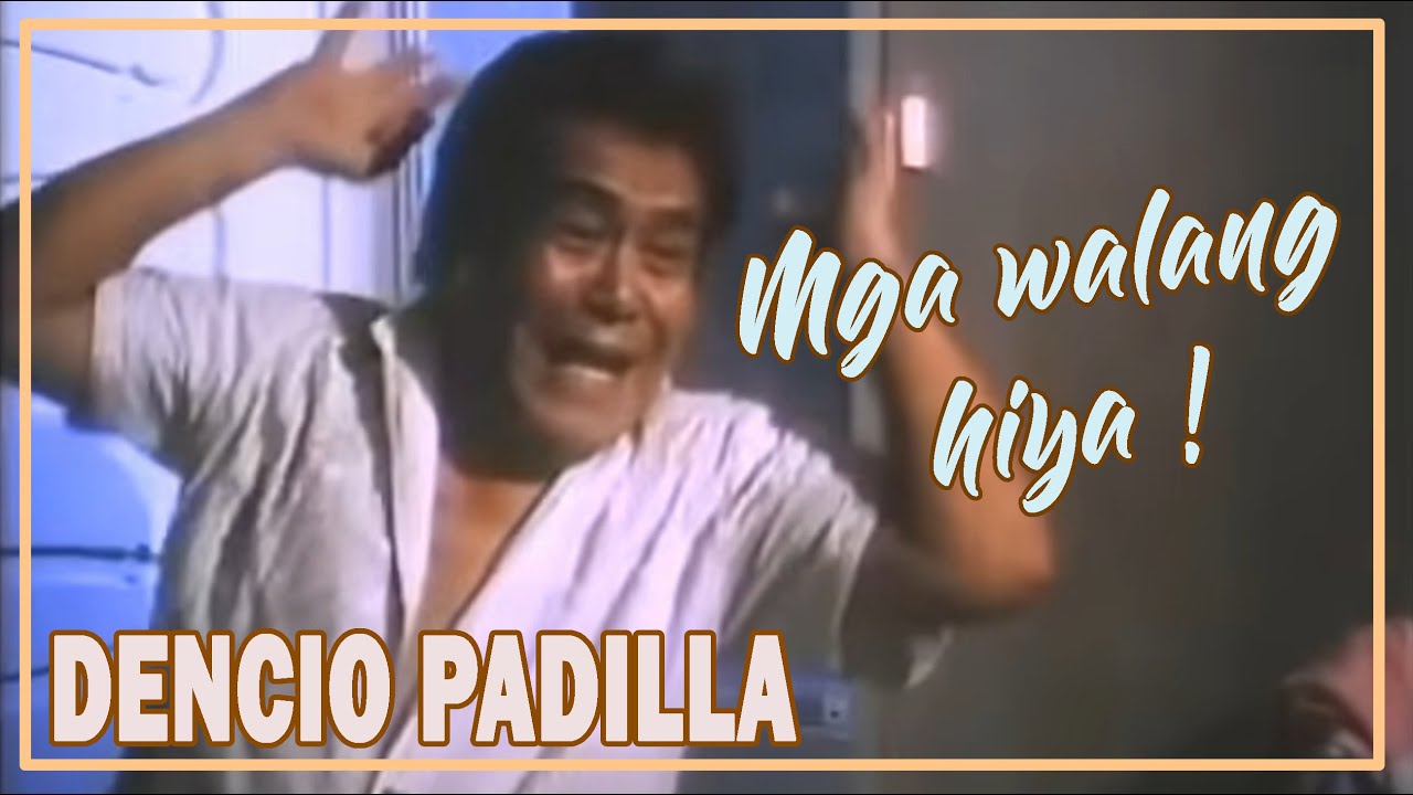 AH... MGA WALANG HIYA, Dencio Padilla - YouTube