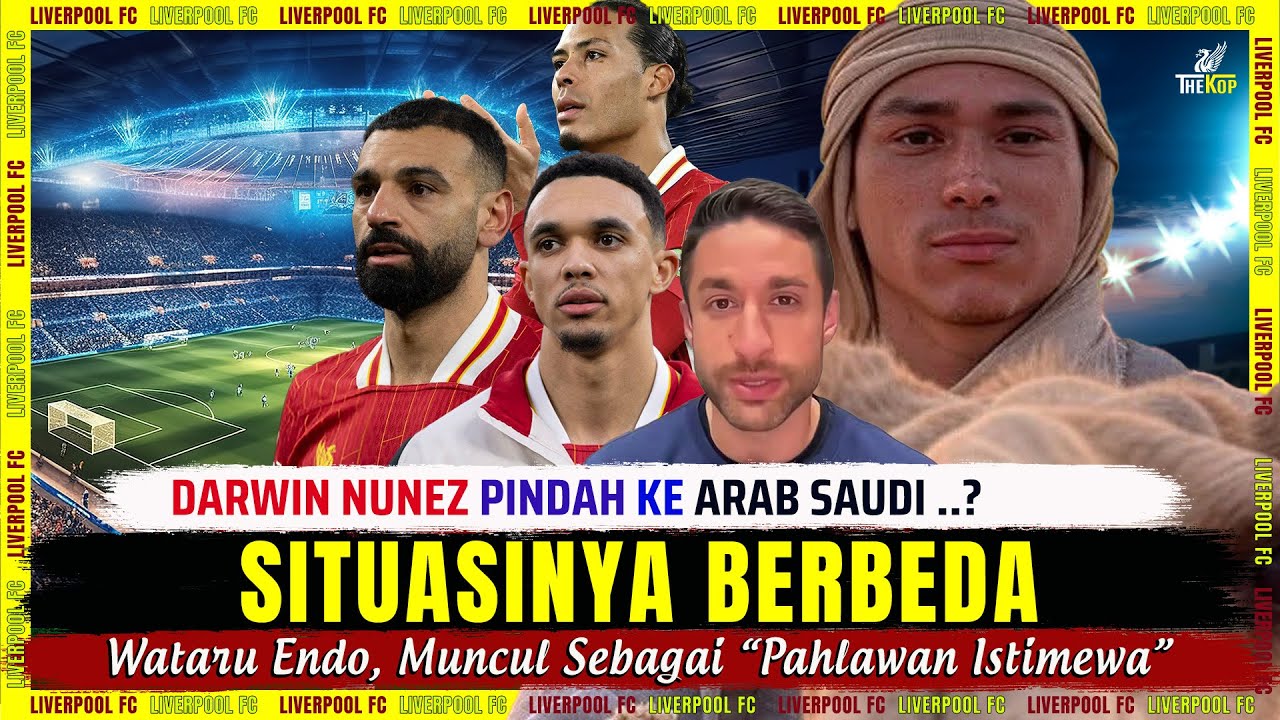 🚨 "SITUASINYA BERBEDA" ; Kontrak 🎯 Darwin Nunez Pindah Ke Arab Saudi 🔴 ...