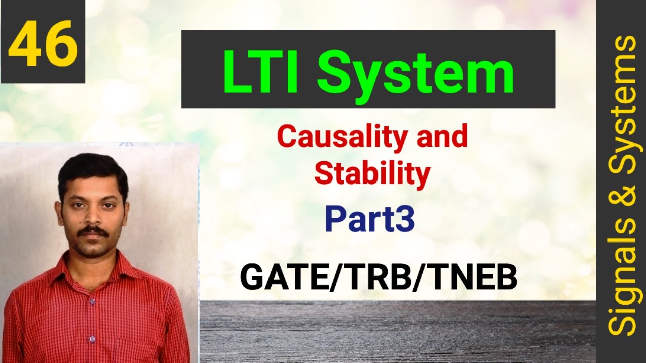 LTI system (Properties) | Causality | stability | Part3 - YouTube