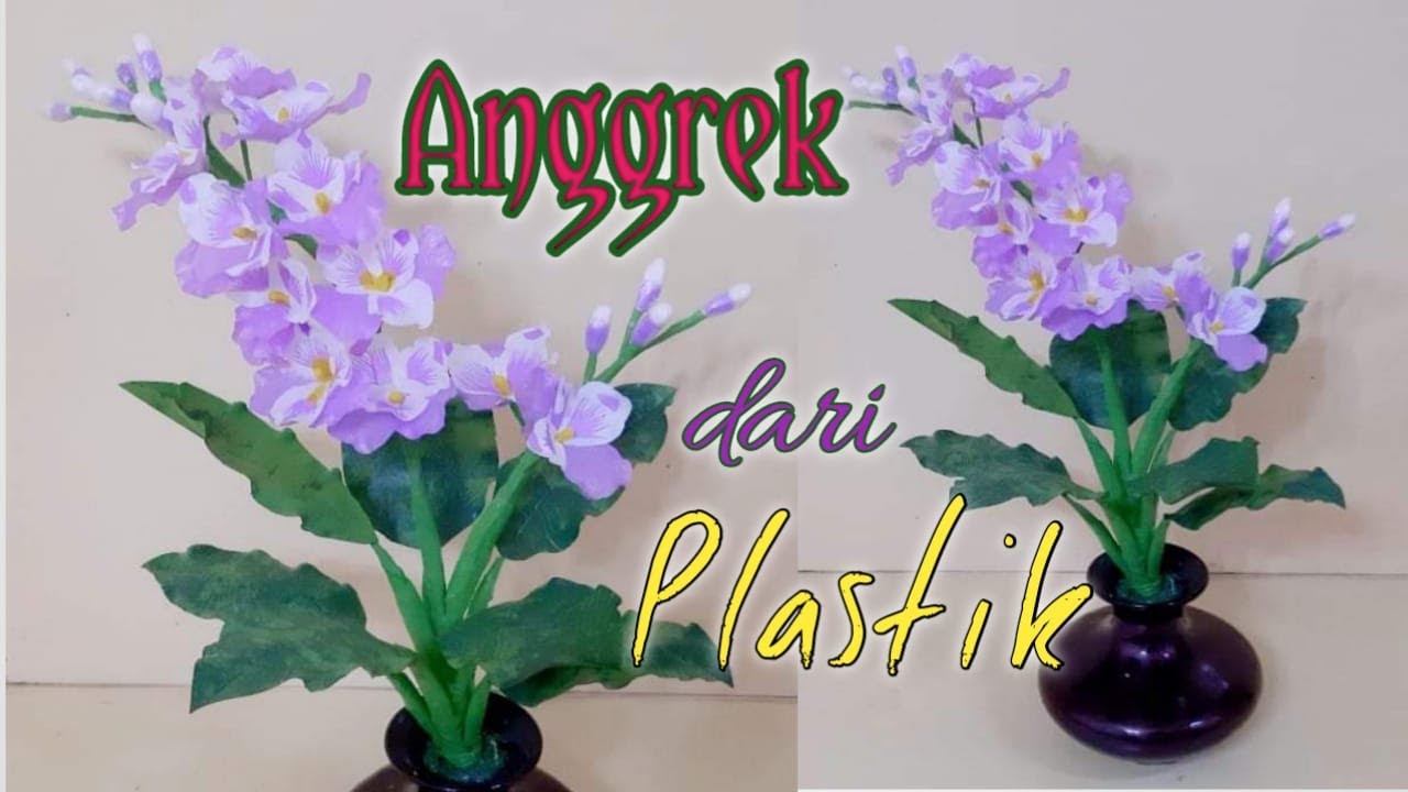 Bunga Anggrek dari Kresek ||Flower from Plastic bag - YouTube