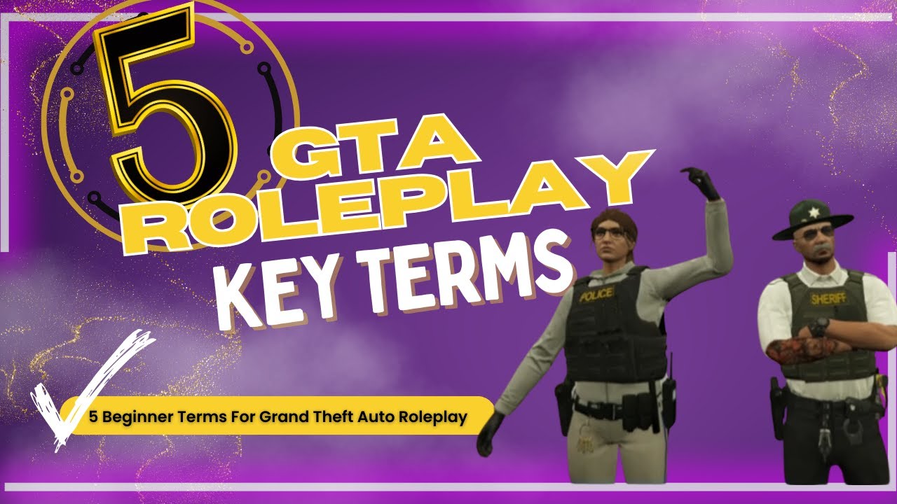 5 GTA ROLEPLAY KEY TERMS - YouTube