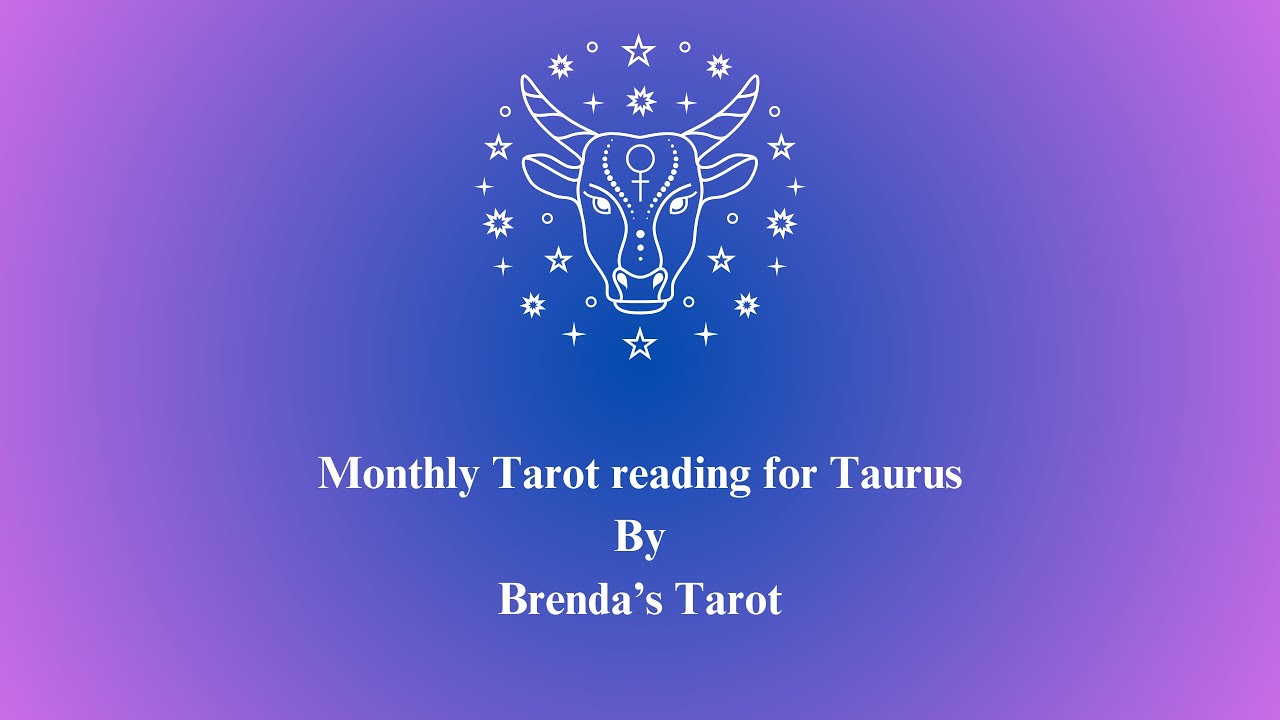 Taurus Monthly reading - YouTube