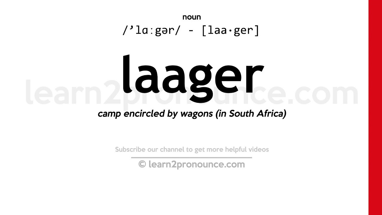 Pronunciation of Laager | Definition of Laager - YouTube