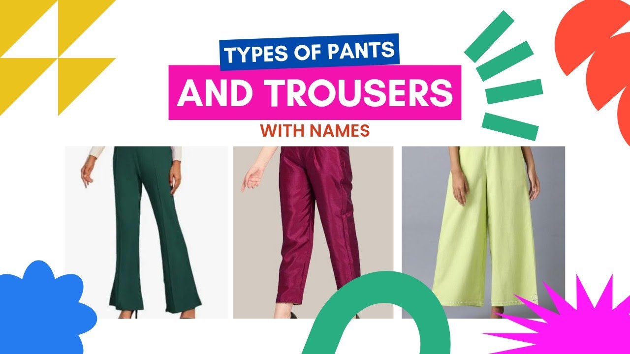 Types of pants and trousers with name - YouTube