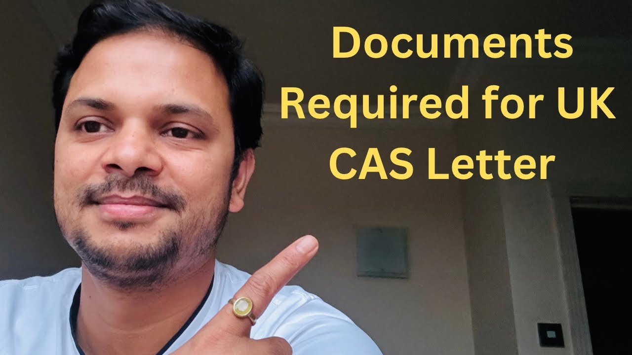 Documents required for Uk CAS Letter || UK Cas Letter - YouTube