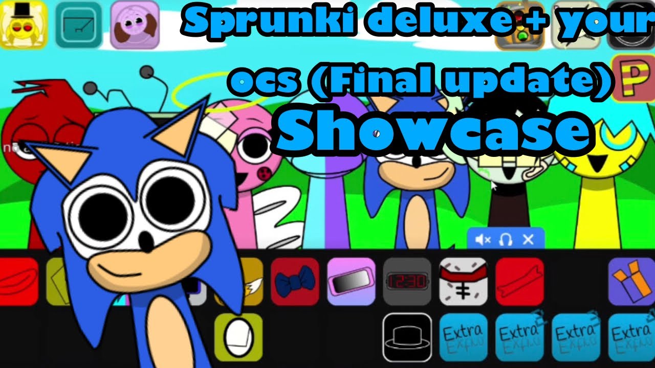 Sprunki deluxe + your ocs (Final update) - YouTube
