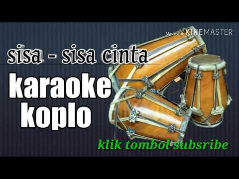Sisa-sisa cinta versi KARAOKE KOPLO palapa JAIPONG, tanpa vokal Ona sutra