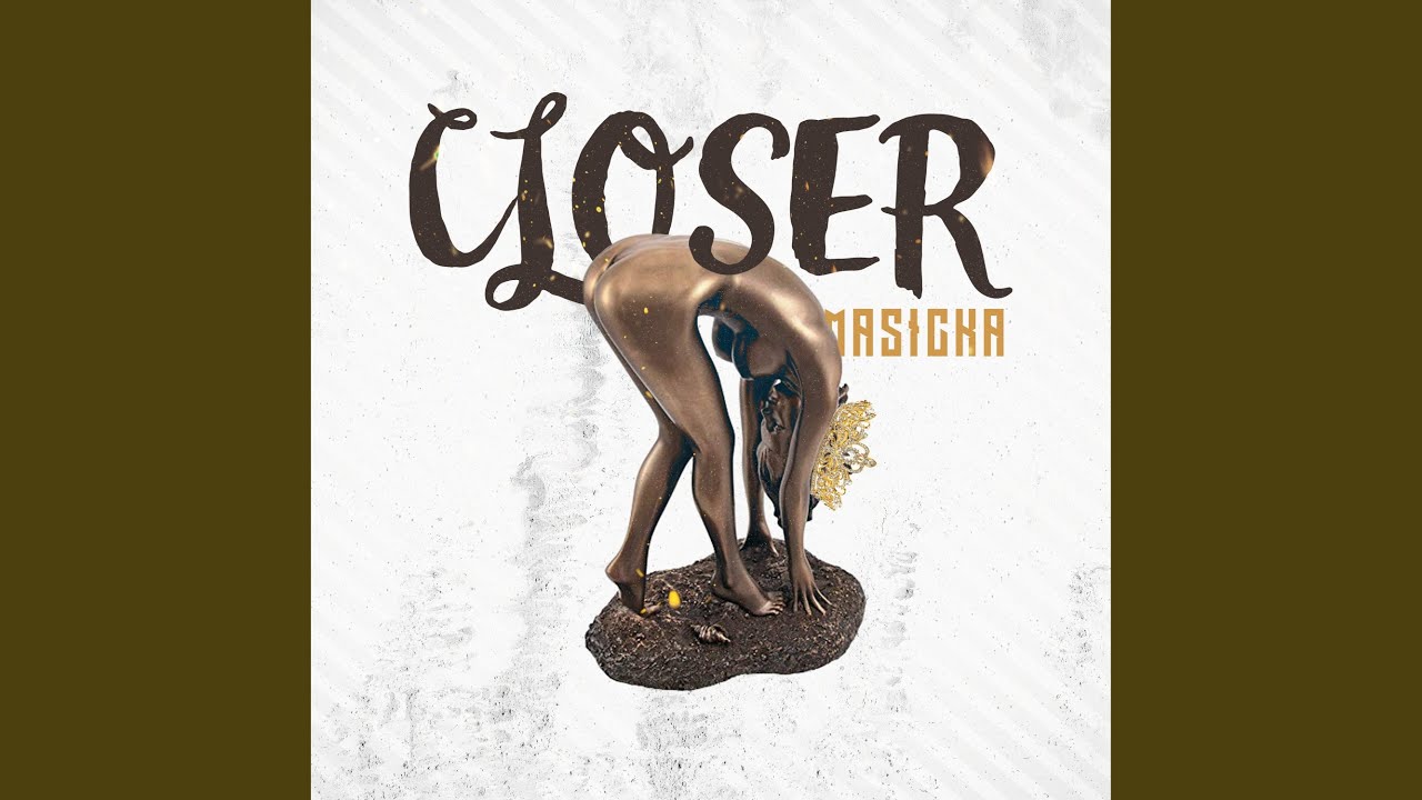 Closer - YouTube Music