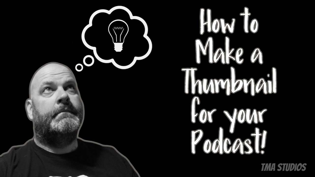 How to make a thumbnail for your podcast in 2022! - YouTube