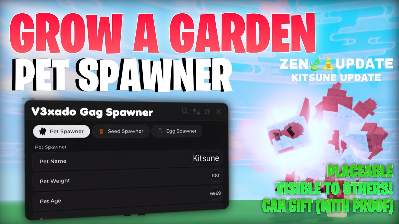 New FE Grow A Garden Script Pet Spawner | ZEN🧘‍♂️🍃 Update | LATEST ...
