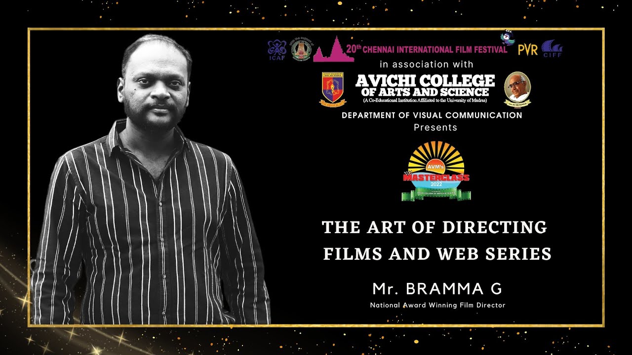 The Art of Directing Films and web series - Mr. Bramma.G | AVM's ...