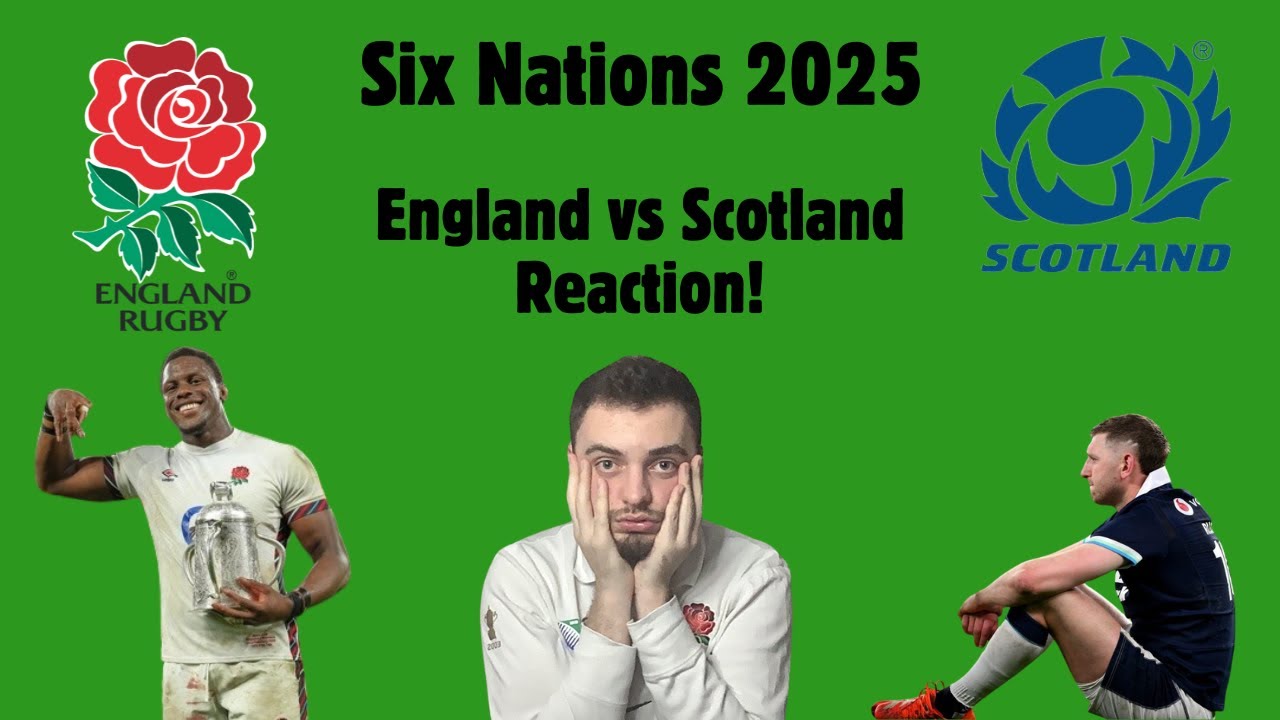 ENGLAND BEAT SCOTLAND! | Men’s Six Nations 2025 - YouTube