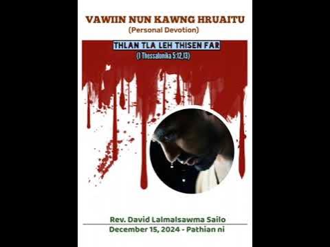 THLAN TUI LEH THISEN FAR || VAWIIN NUN KAWNG HRUAITU - YouTube