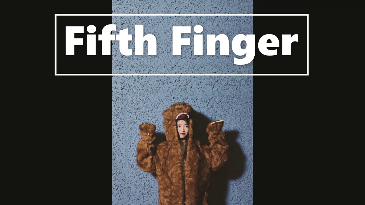 IU-다섯째 손가락 第五根手指 Fifth Finger - YouTube