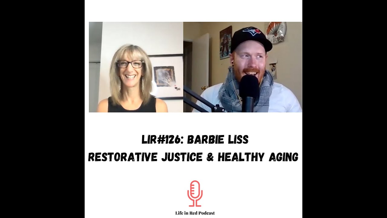 Barbie Liss | LIR on Restorative Justice & Healthy Aging - YouTube