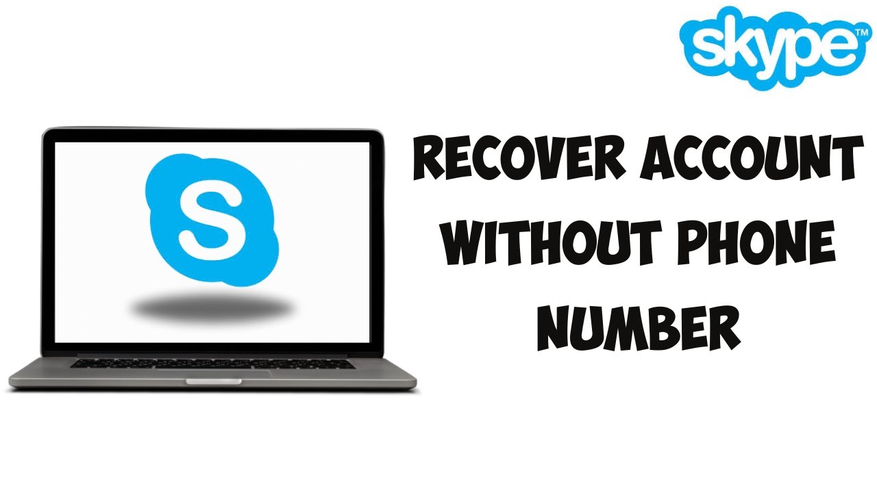 How To Recover Skype Account Without Phone Number (EASY) - YouTube
