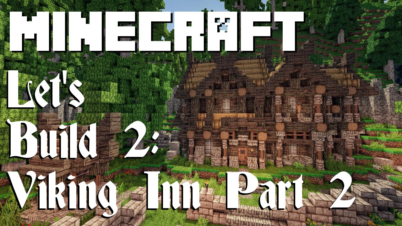 Minecraft Let's Build 2: Viking Inn (Part 2) - YouTube