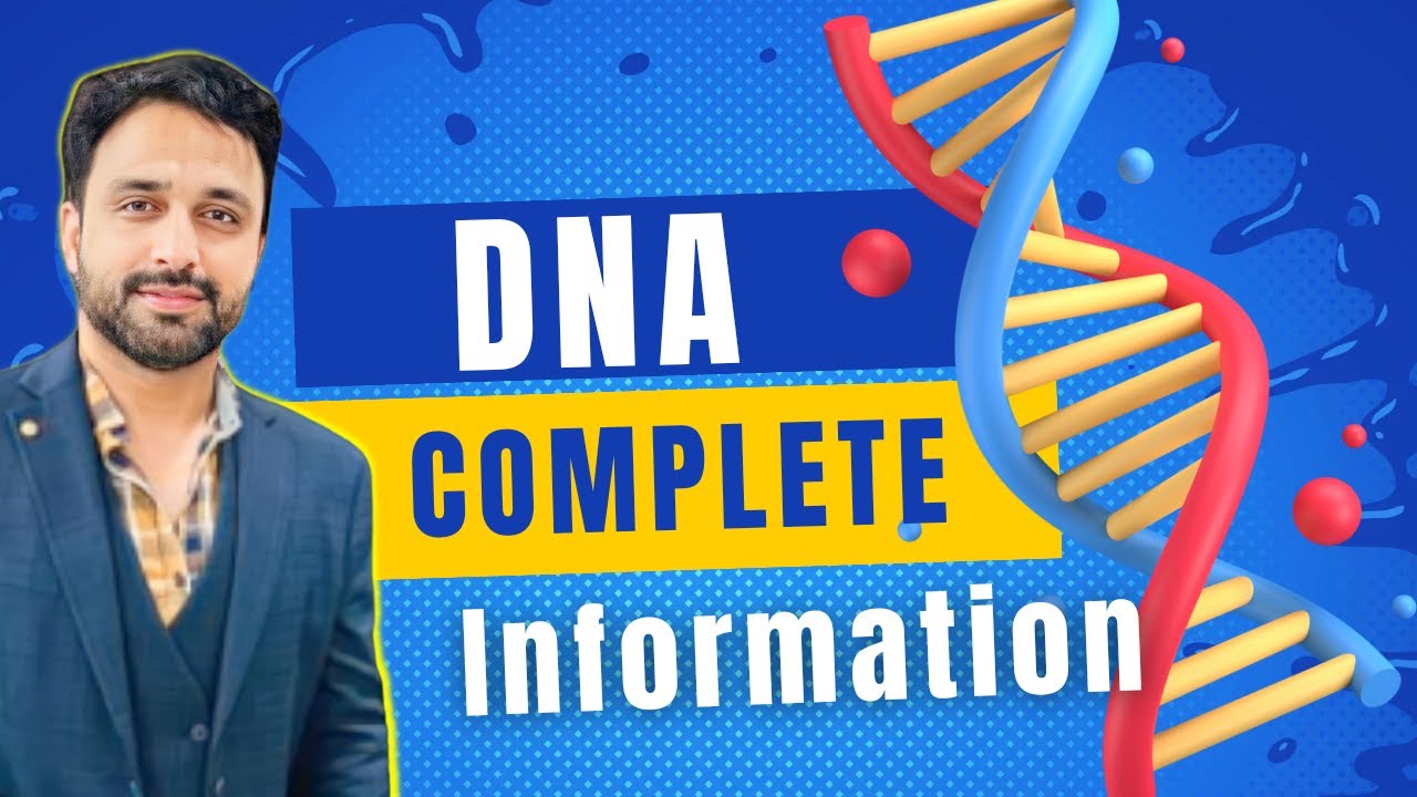 Complete Information About DNA | Most Important Lec of Biology | 🔴 ...