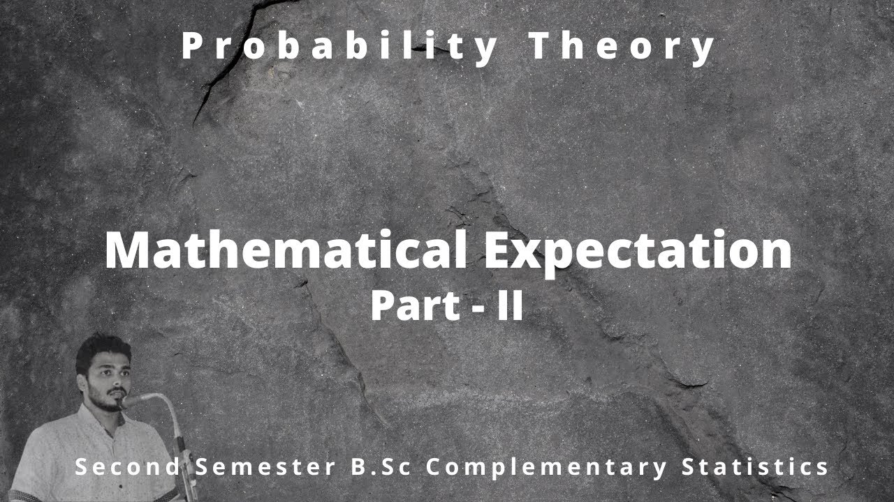 Mathematical Expectation Part 2 in Statistics | Probability Theory ...