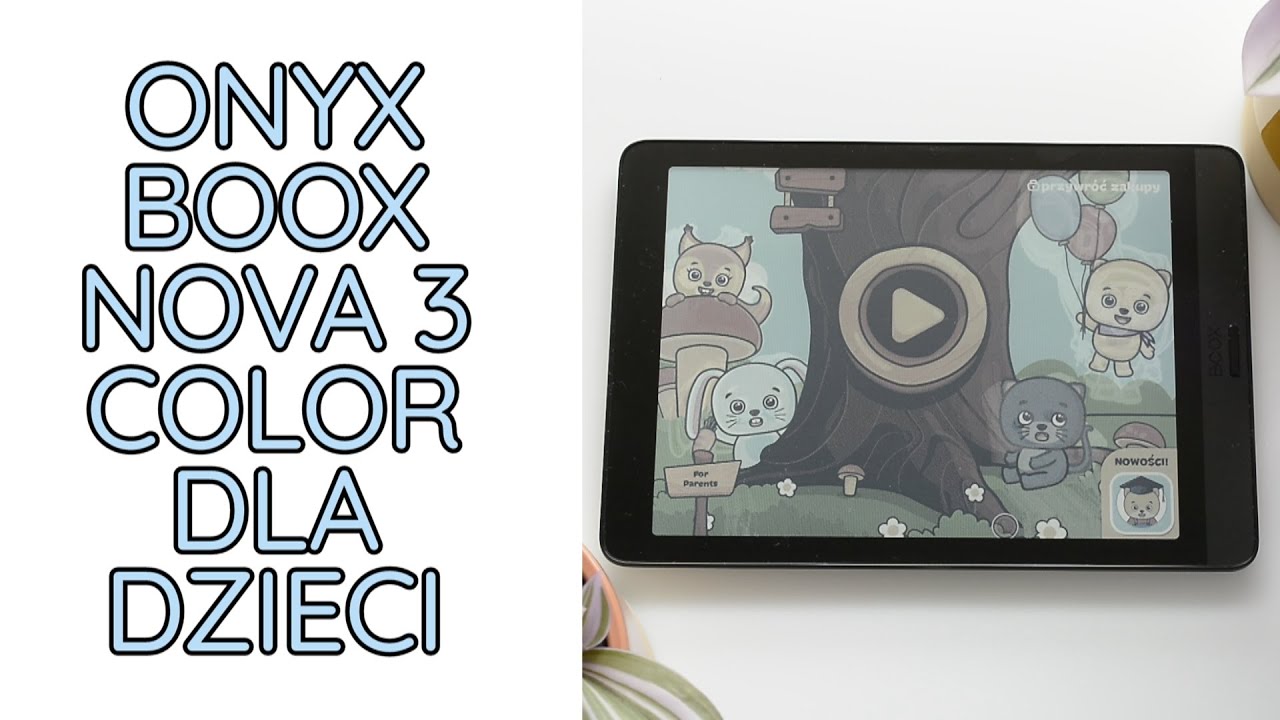 Jak działają aplikacje i gry dla dzieci na Onyx Boox Nova 3 Color ...