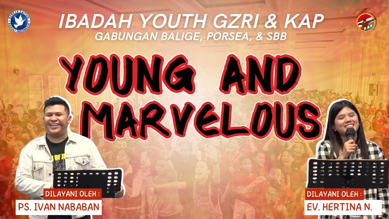 Youth Service | YOUNG AND MARVELOUS | 29/06/2024 (Ps. Ivan Nababan Ft ...