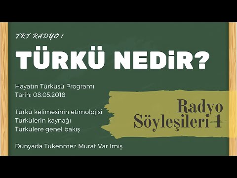 Türkü Söyleşileri - Bölüm 1 - Türkü Nedir? Türkülerin Tanımı, Kaynağı