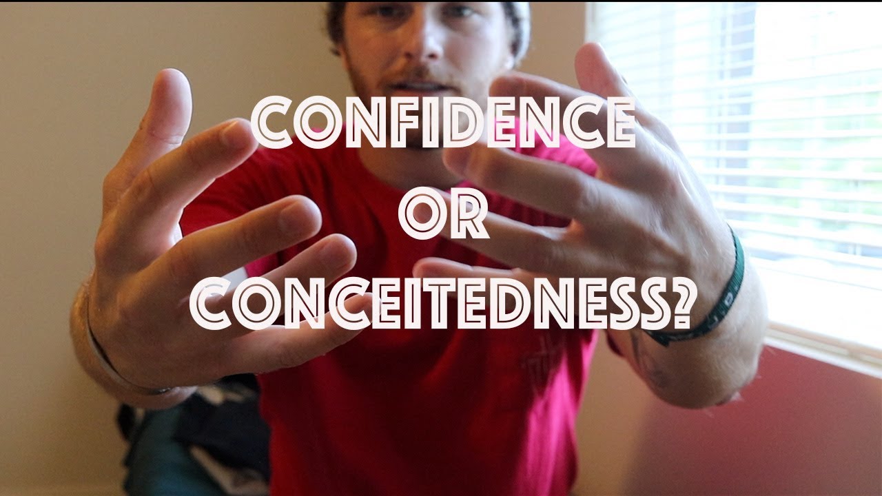 Confidence or Conceitedness? --Hunter Greenwald - YouTube