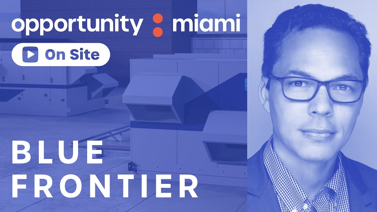 Blue Frontier: How a South Florida startup is reinventing the way we cool our buildings - YouTube