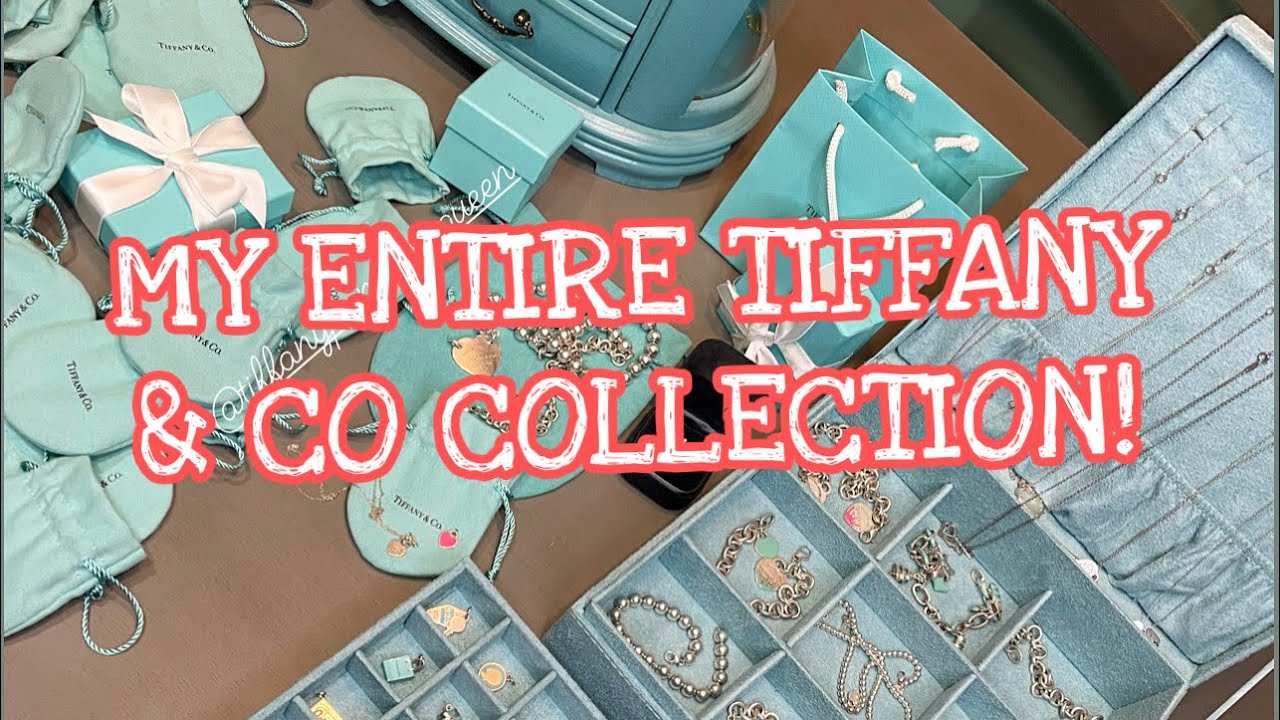 My ENTIRE TIFFANY AND CO COLLECTION! - YouTube