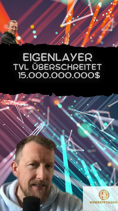 #eigenlayer - TVL überschreitet 15.000.000.000$ #staking - YouTube