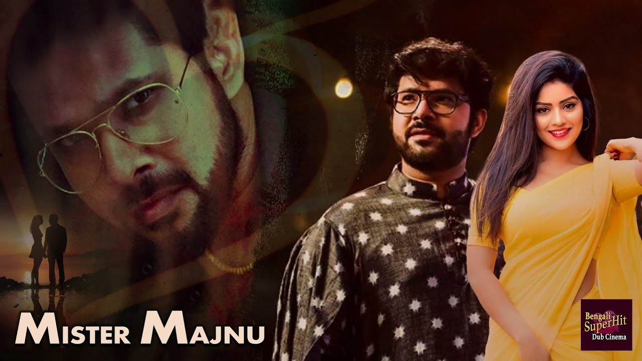 Bangla Romantic Best Movie 'Mister Majnu' (4k HD) 2024 | Sabhyasachi ...