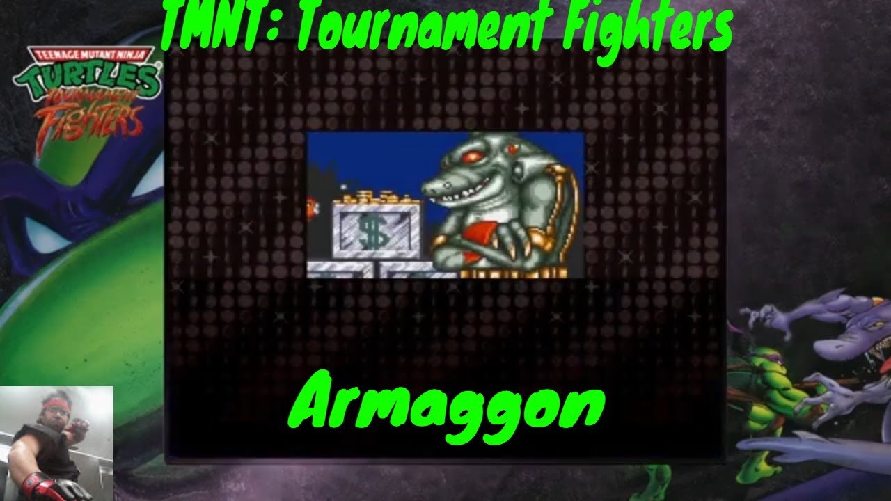 Let's play Teenage Mutant Ninja Turtles: Tournament Fighters Armaggon ...