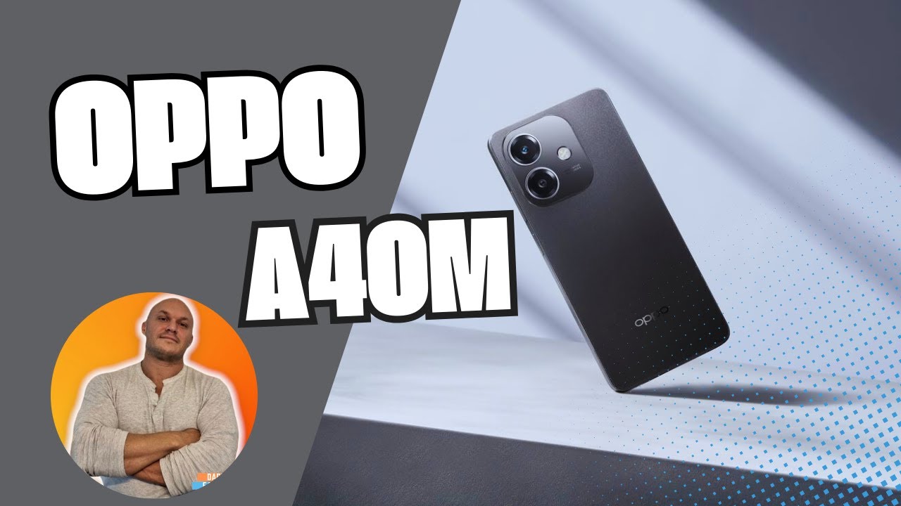 OPPO A40M : Une entrée de gamme mieux que le A60 ? - YouTube