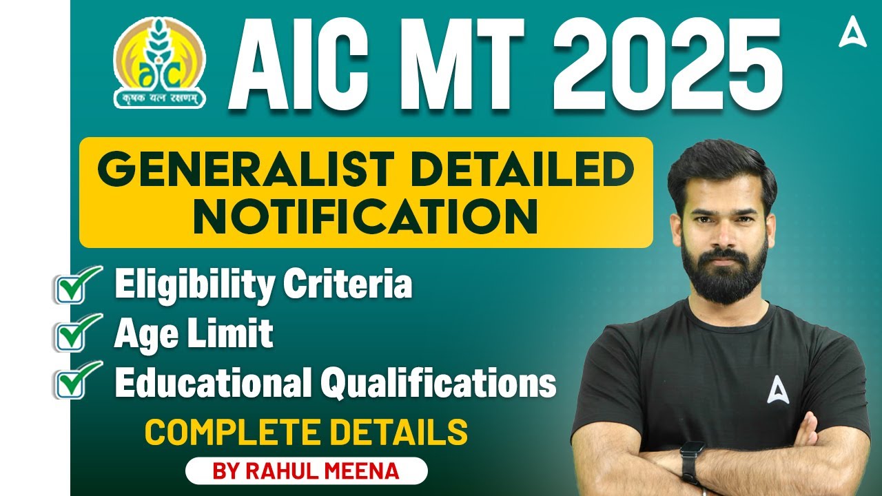 📢 AIC MT 2025 Notification | Detailed Eligibility, Age Limit ...