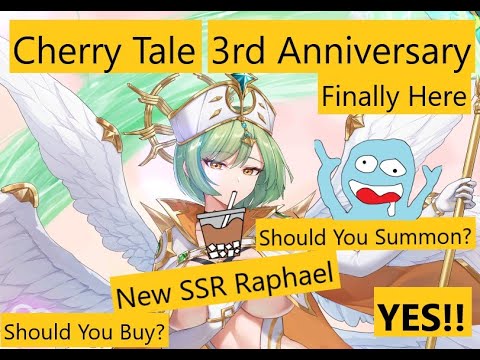 Cherry Tale 3rd Anniversary Finally Here New SSR Raphael Should You ...