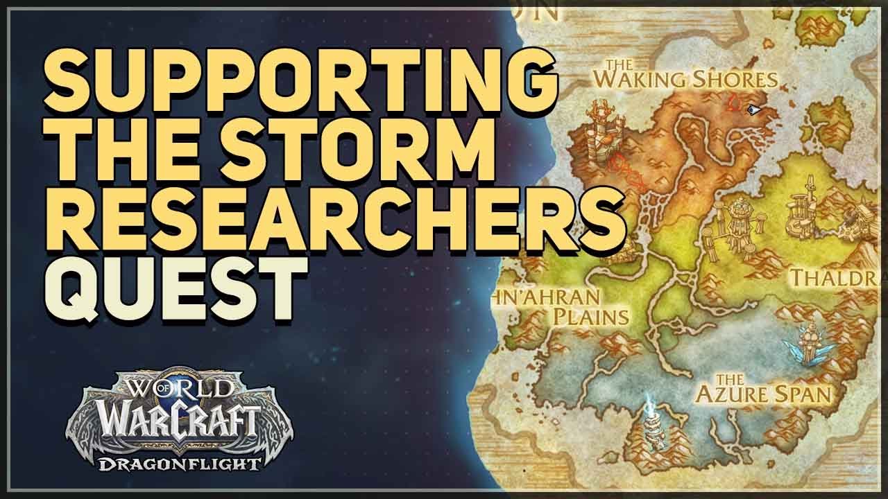 Supporting the Storm Researchers WoW Quest - YouTube