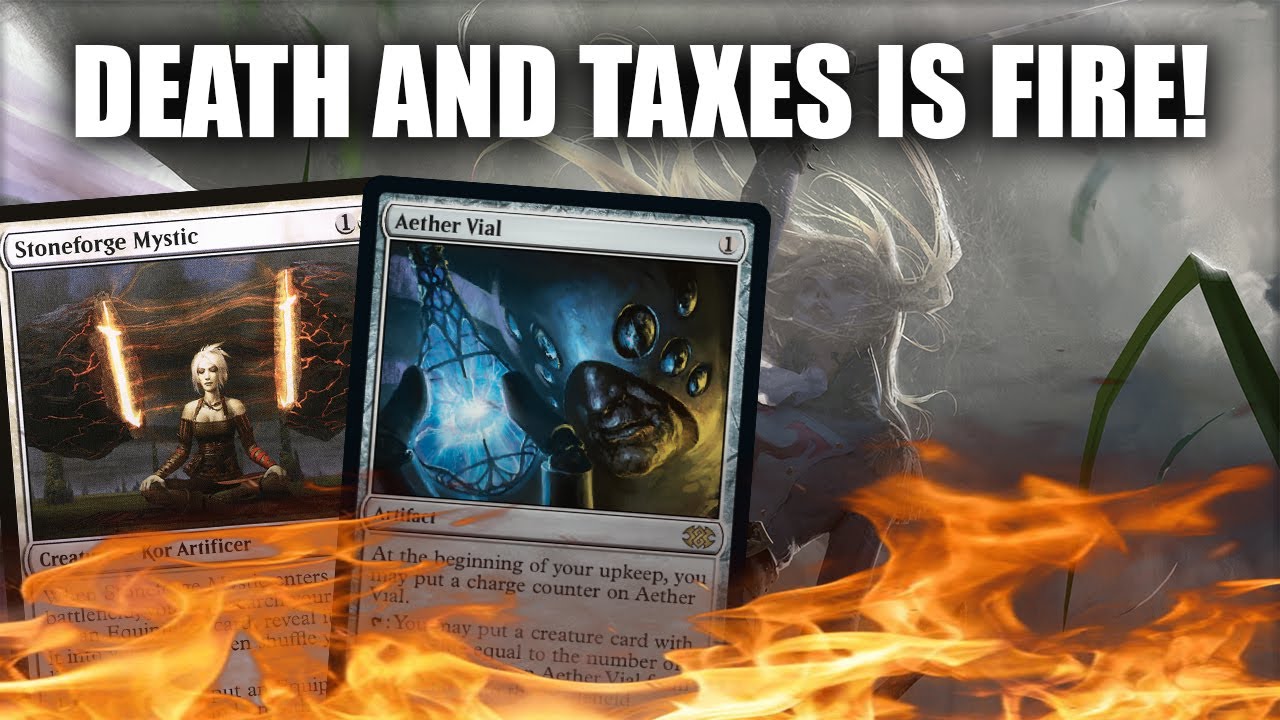 DEATH AND TAXES Will Light Modern On FIRE | MTG Modern - YouTube