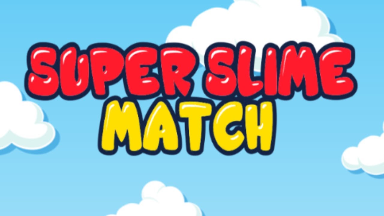 Super Slime Match Mobile Video | Gameplay Android & Apk - YouTube