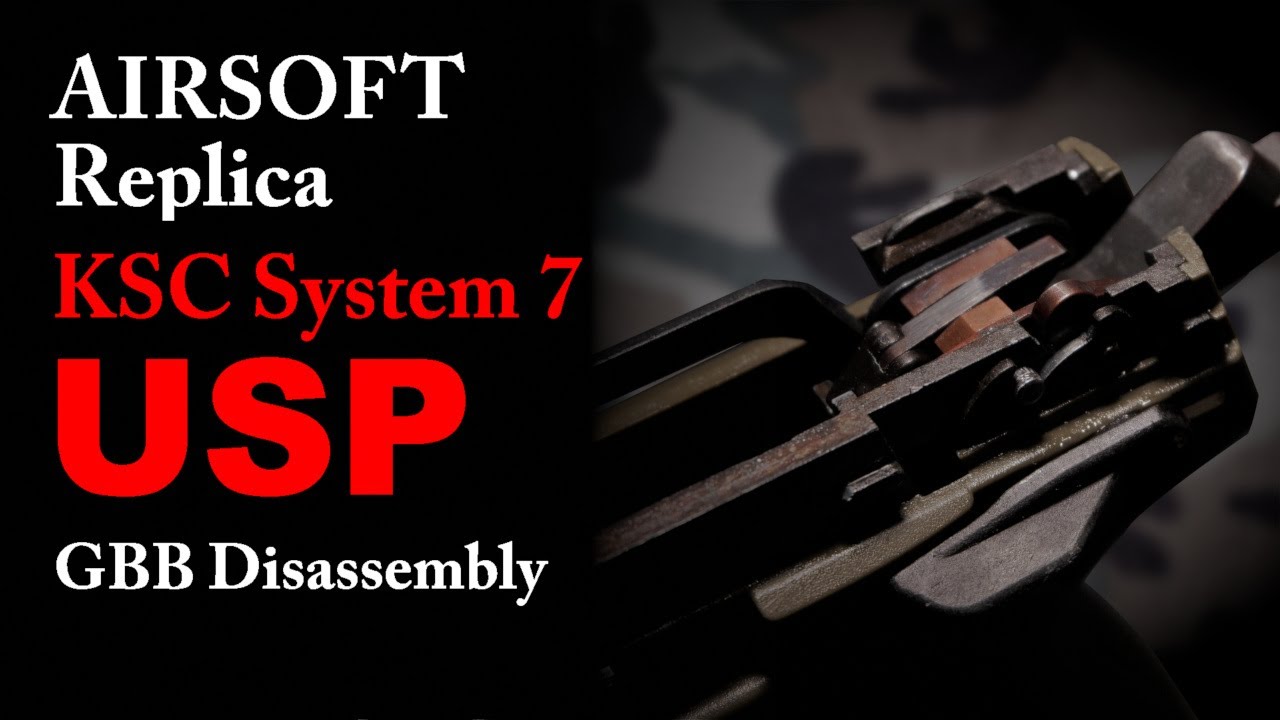 Airsoft Diaries 10: KSC System 7 USP Teardown - YouTube