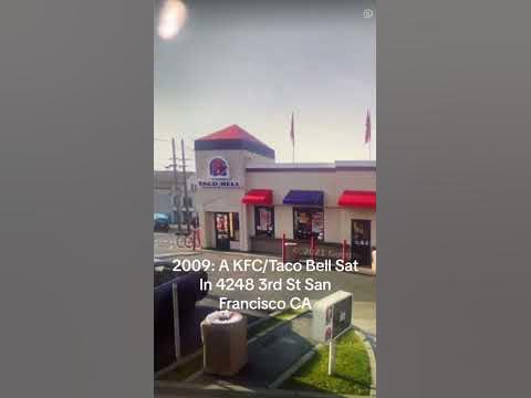 Abandoned KFC/Taco Bell In 4248 3rd St San Francisco California - YouTube