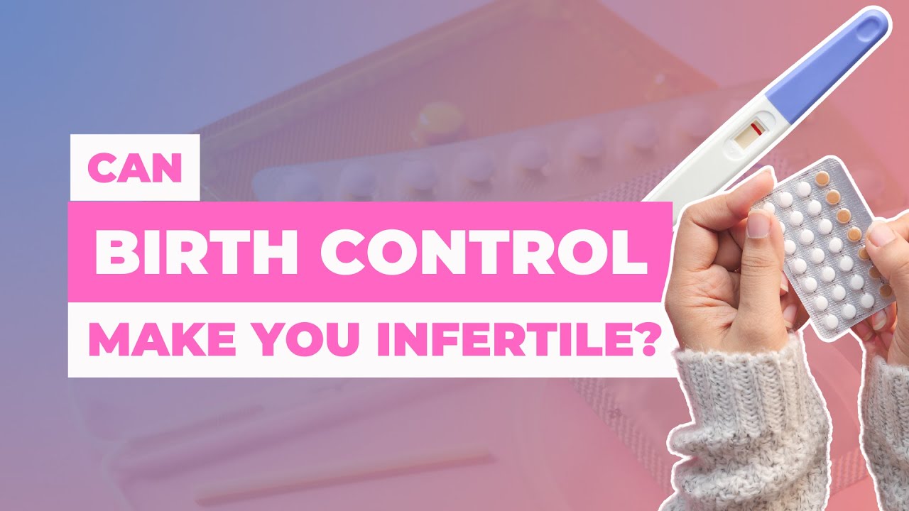The surprising truth about birth control and infertility - YouTube