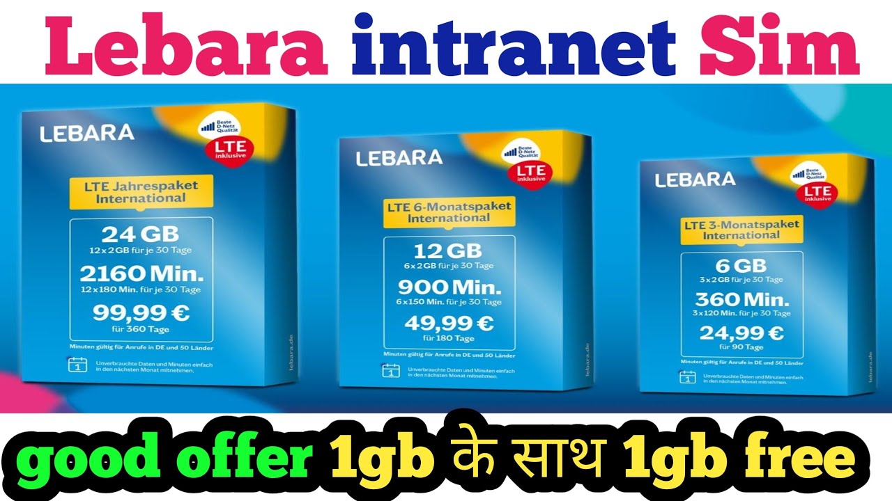 Lebara Sim Good offer | 1GB के साथ 1GB free | Lebara intranet Sim offer ...